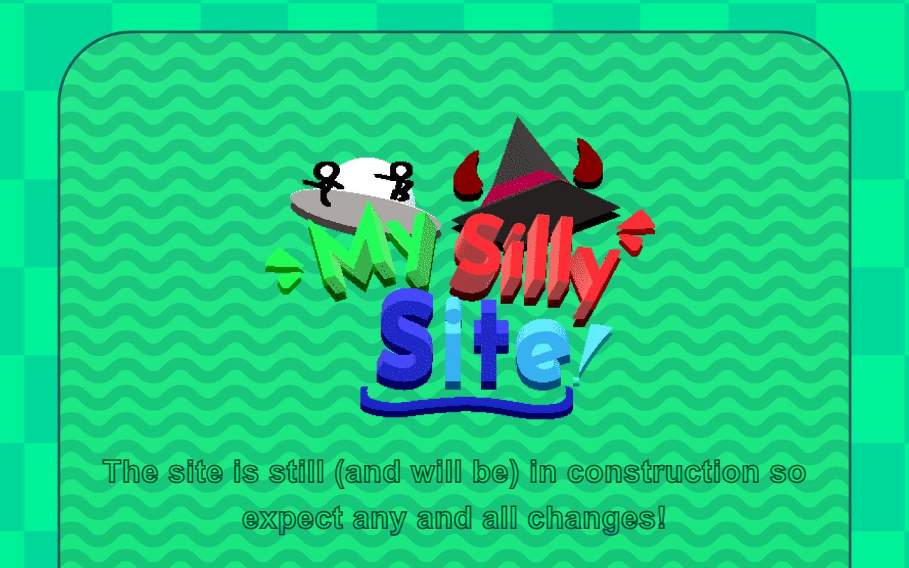 My silly site!!